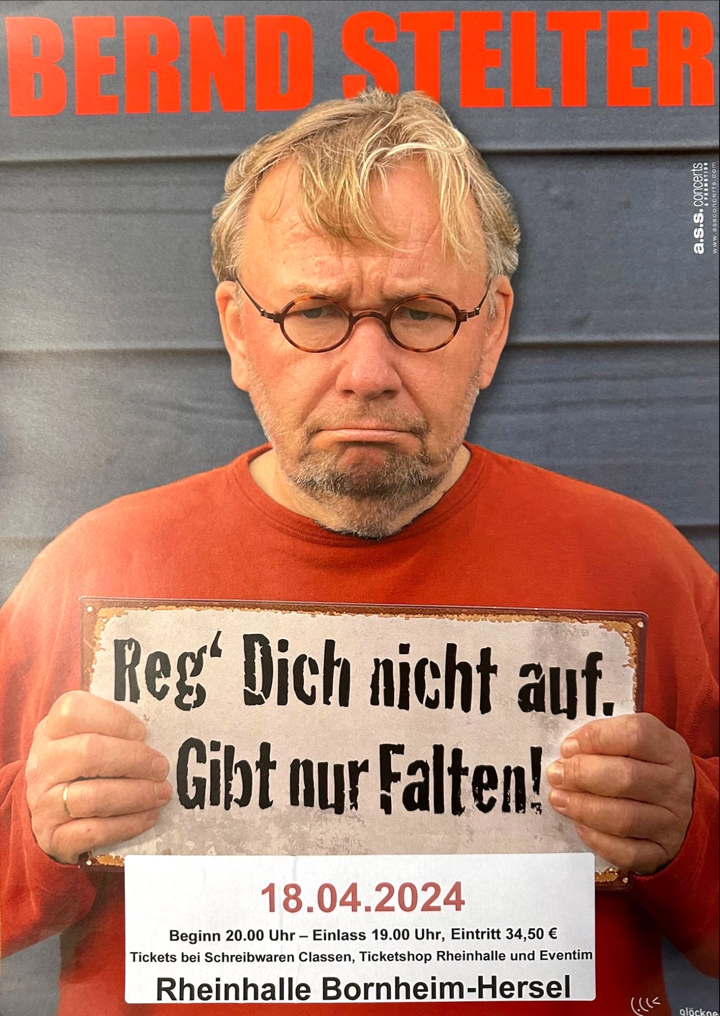 Bernd Stelter - Reg dich nicht auf. Gibt nur Falten! - Rheinhalle Hersel